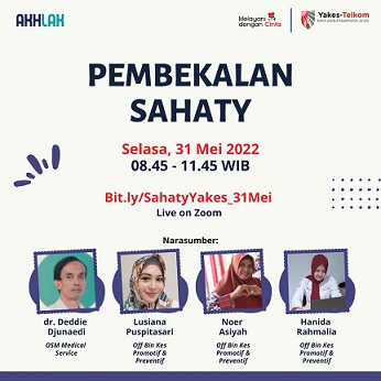 Pembekalan SAHATY Bagi Peserta KJS Yakes Telkom(31-05-2022) – P2Tel